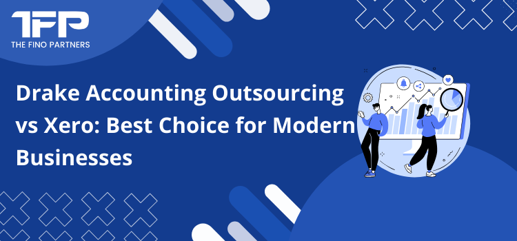 Drake Accounting Outsourcing vs. Xero: Best Choice for Modern Businesses